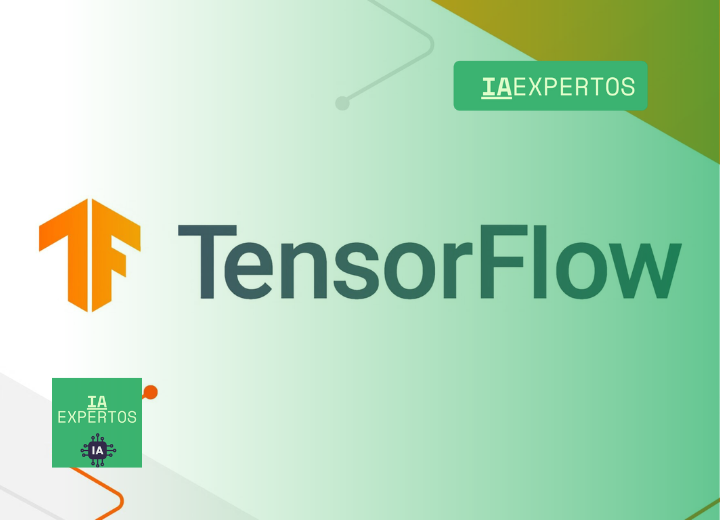 TensorFlow entrena modelos de IA para desarrolladores - IA Expertos